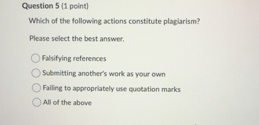 Solved: Which of the following actions constitute plagiarism? Please ...
