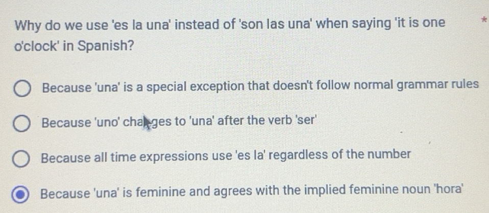 Solved: Why do we use 'es la una' instead of 'son las una' when saying ...