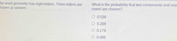 Solved: he word geometry has eight letters. Three letters are What is ...