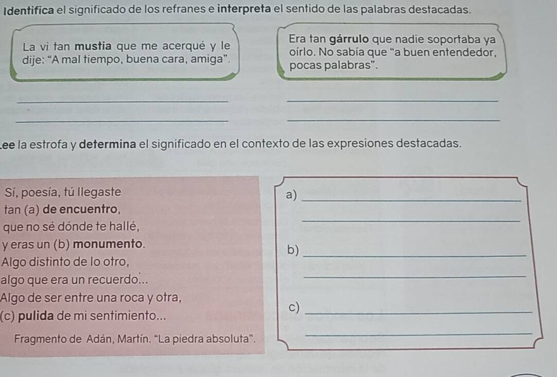 Resuelto:Identifica el significado de los refranes e interpreta el ...