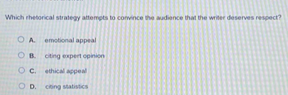 Solved: Which rhetorical strategy attempts to convince the audience ...