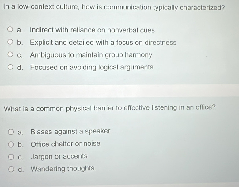 Solved: In a low-context culture, how is communication typically ...