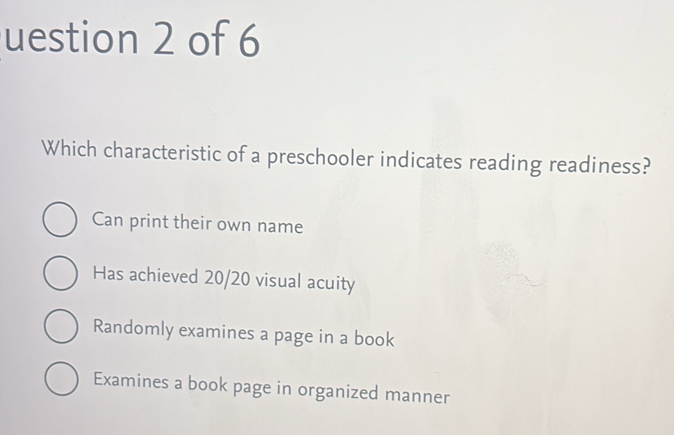 Solved: uestion 2 of 6 Which characteristic of a preschooler indicates ...
