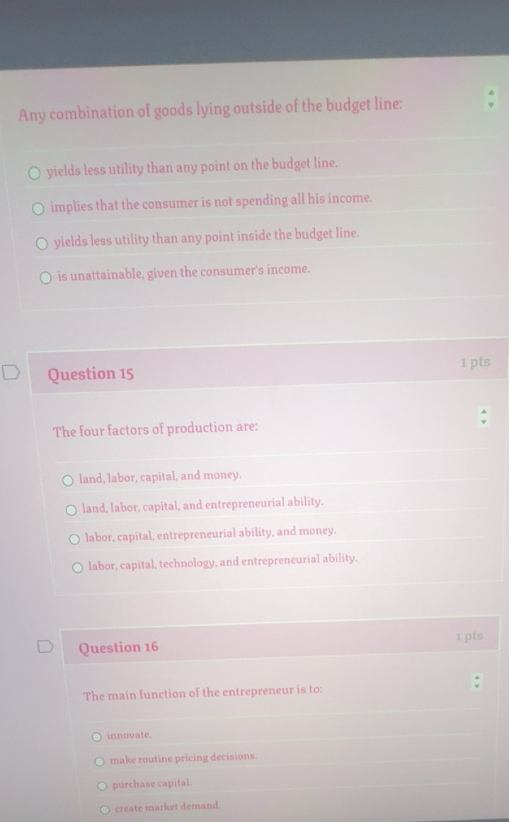 Solved: Any combination of goods lying outside of the budget line ...