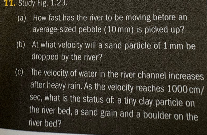 Solved: Study Fig. 1.23. (a) How fast has the river to be moving before ...