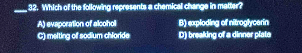 Solved: Which of the following represents a chemical change in matter ...