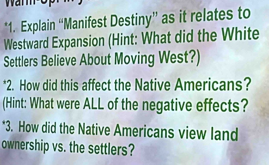 Solved: war- *1. Explain “Manifest Destiny” as it relates to Westward ...