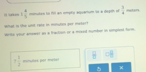 Solved: It takes 1 4/5 minutes to fill an empty aquarium to a depth of ...
