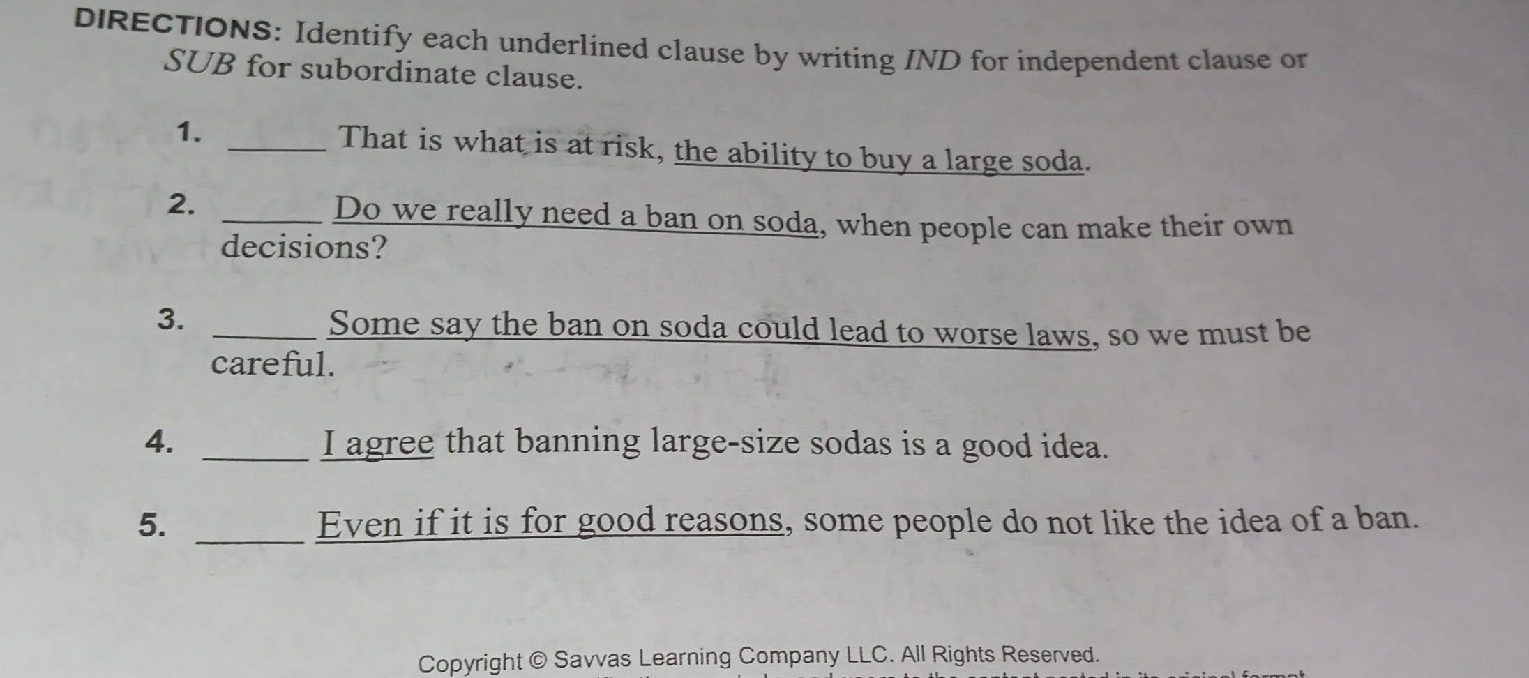 Solved: DIRECTIONS: Identify each underlined clause by writing IND for ...