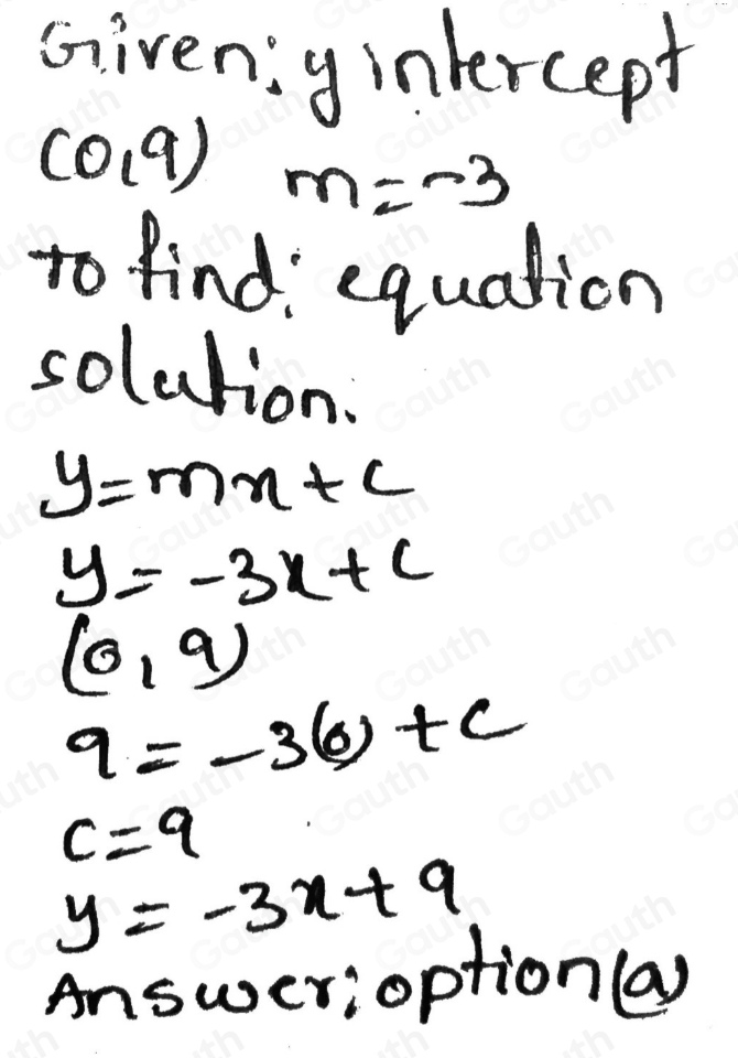 Solved: Which linear equation would produce a y-intercept of (0,9) and ...