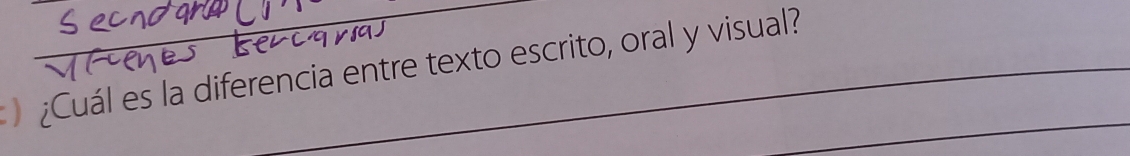 Resuelto:Cuál es la diferencia entre texto escrito, oral y visual?