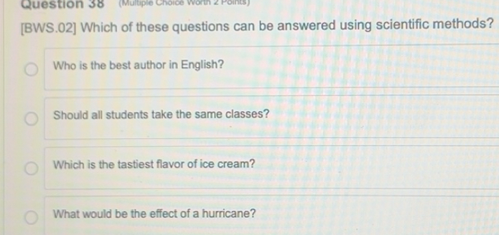 Solved: (Multiple Choice Worh 2 Points) [BWS.02] Which of these ...