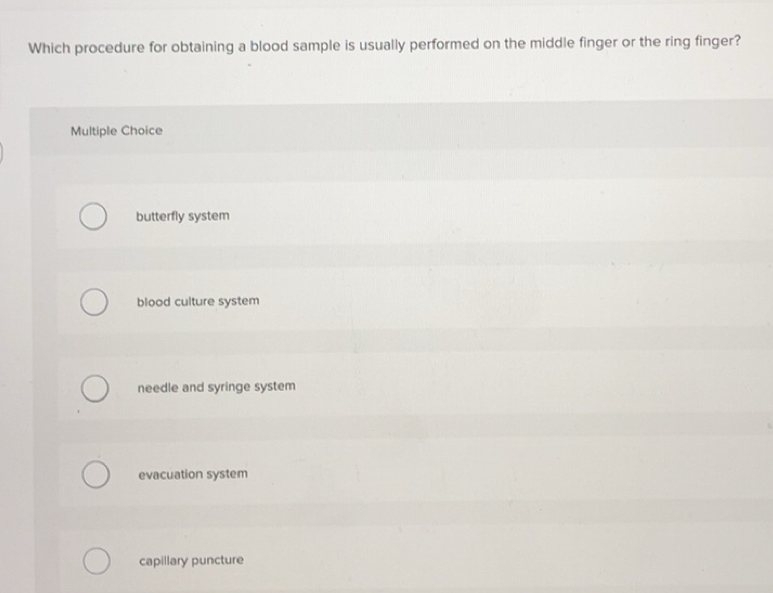 Solved: Which procedure for obtaining a blood sample is usually ...