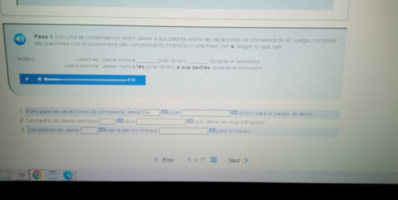 Solved: (1 Paso 1 Escuche la conversación entre Javier y sus padres ...