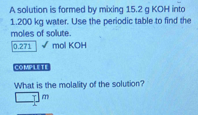 Solved: A solution is formed by mixing 15.2 g KOH into 1.200 kg water ...