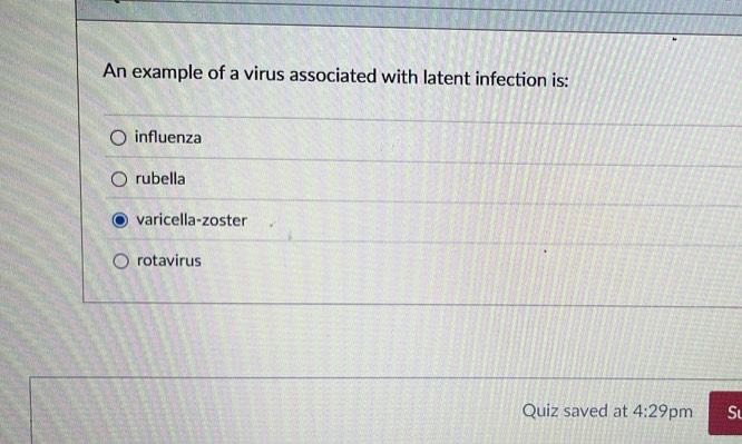 Solved: An example of a virus associated with latent infection is ...