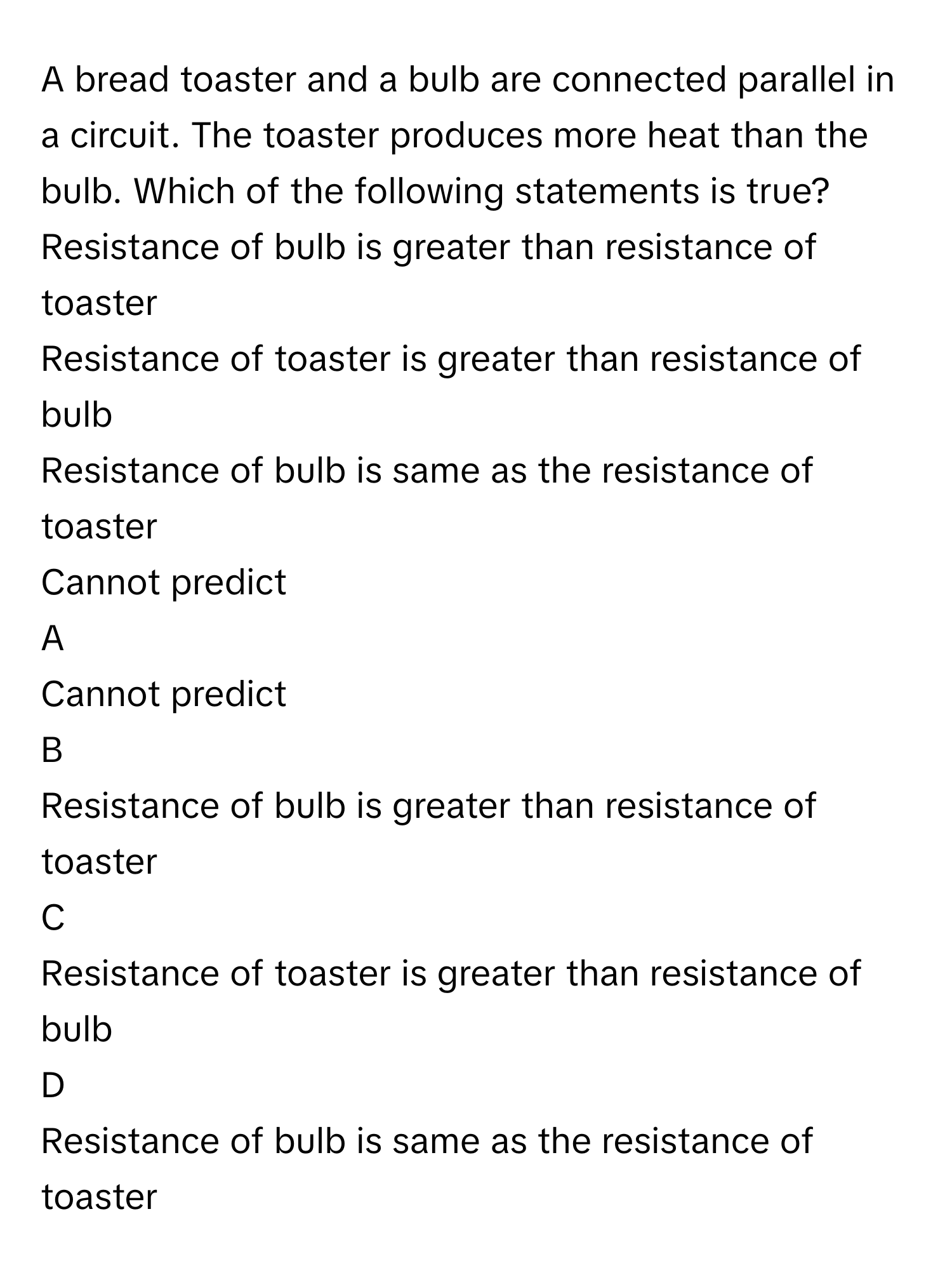 Solved: A bread toaster and a bulb are connected parallel in a circuit ...