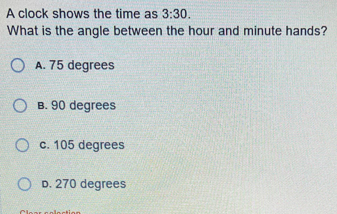Solved: A clock shows the time as 3:30. What is the angle between the ...