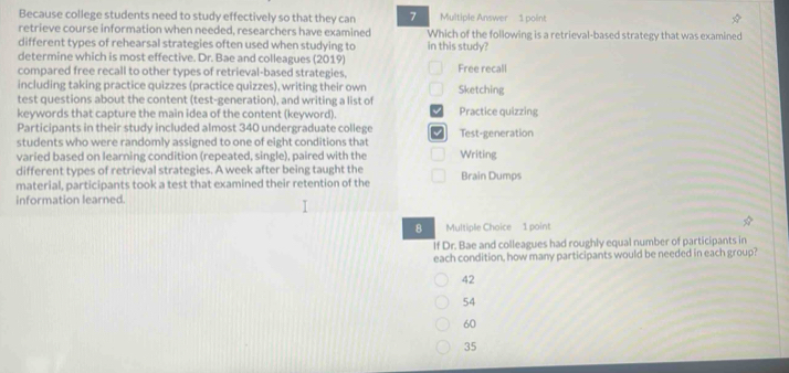 Solved: Because college students need to study effectively so that they ...