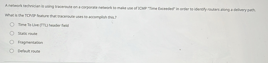 Solved: A network technician is using traceroute on a corporate network ...