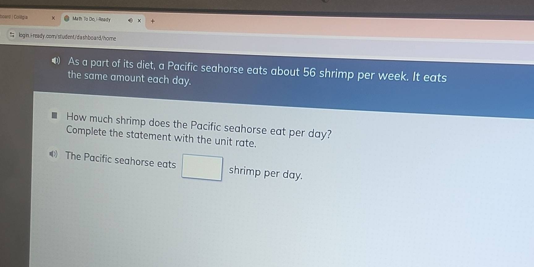 Solved: board | Colēgia Math To Do, i-Ready 4 login.i-ready.com/student ...