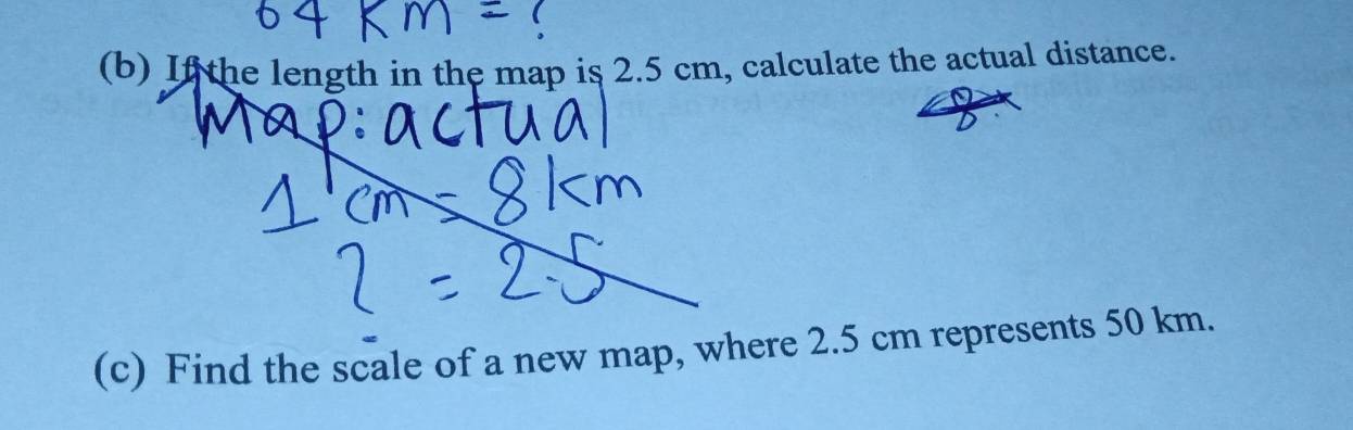 Solved: If the length in the map is 2.5 cm, calculate the actual ...