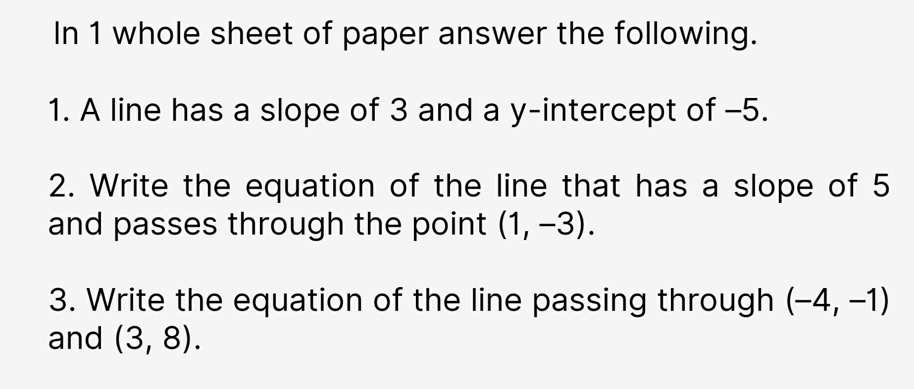 Solved: In 1 whole sheet of paper answer the following. 1. A line has a ...