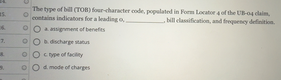 Solved: The type of bill (TOB) four-character code, populated in Form ...