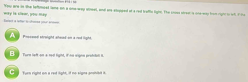 Solved: # Knewiedge Question #10 / 50 You are in the leftmost lane on a ...