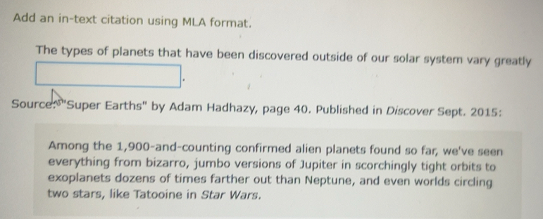 Solved: Add an in-text citation using MLA format. The types of planets ...