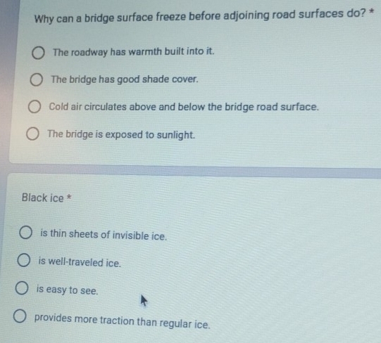 Solved: Why can a bridge surface freeze before adjoining road surfaces ...