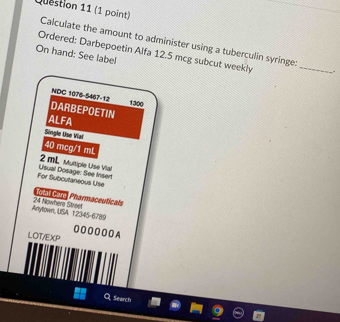Solved: Calculate the amount to administer using a tuberculin syringe ...