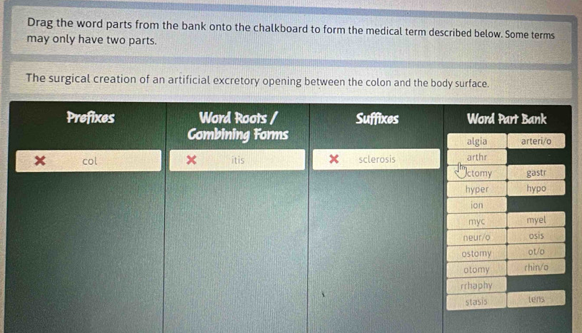 Solved: Drag the word parts from the bank onto the chalkboard to form ...