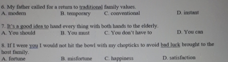 Giải quyết:My father called for a return to traditional family values ...