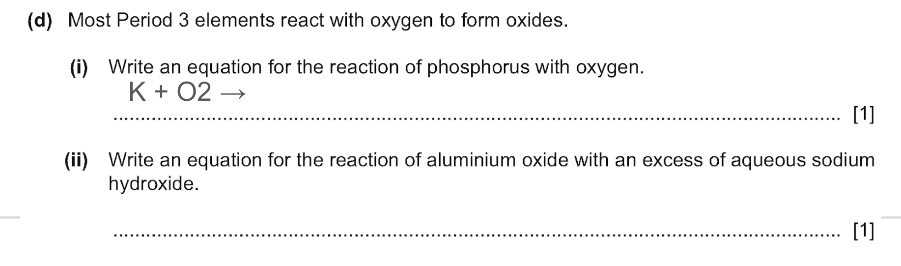 Selesai:Most Period 3 elements react with oxygen to form oxides. (i ...
