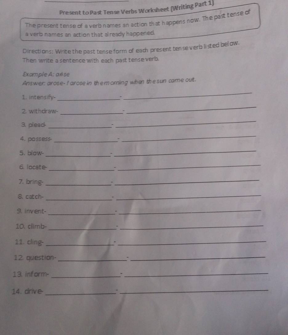 Solved: Present to Past Tense Verbs Worksheet (Writing Part 1) The ...