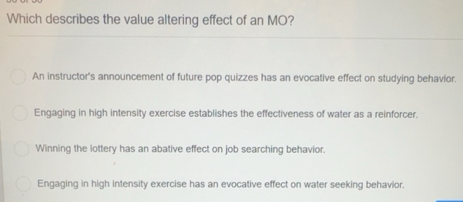 Solved: Which describes the value altering effect of an MO? An ...