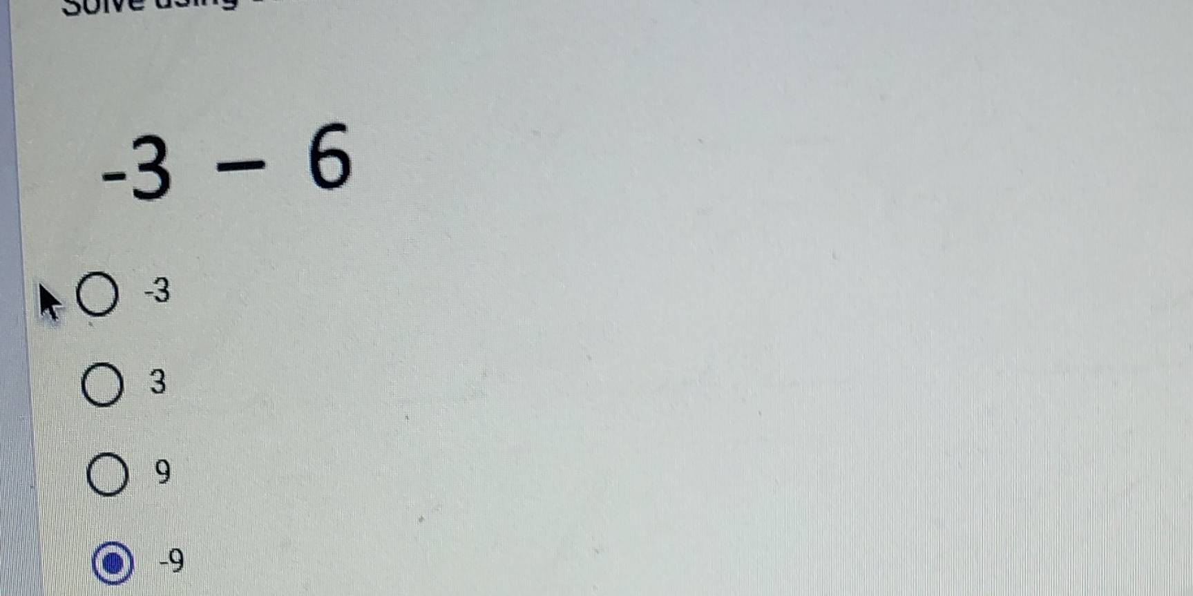 Solved: -3-6 -3 3 9 -9 [Math]