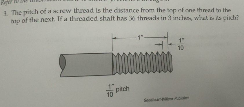 Solved: Refer to the m 3. The pitch of a screw thread is the distance ...