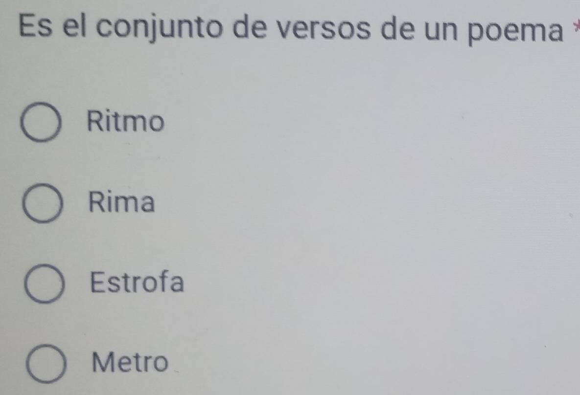Resuelto:Es el conjunto de versos de un poema * Ritmo Rima Estrofa Metro
