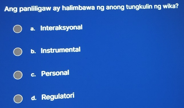 Solved: Ang panliligaw ay halimbawa ng anong tungkulin ng wika? a ...
