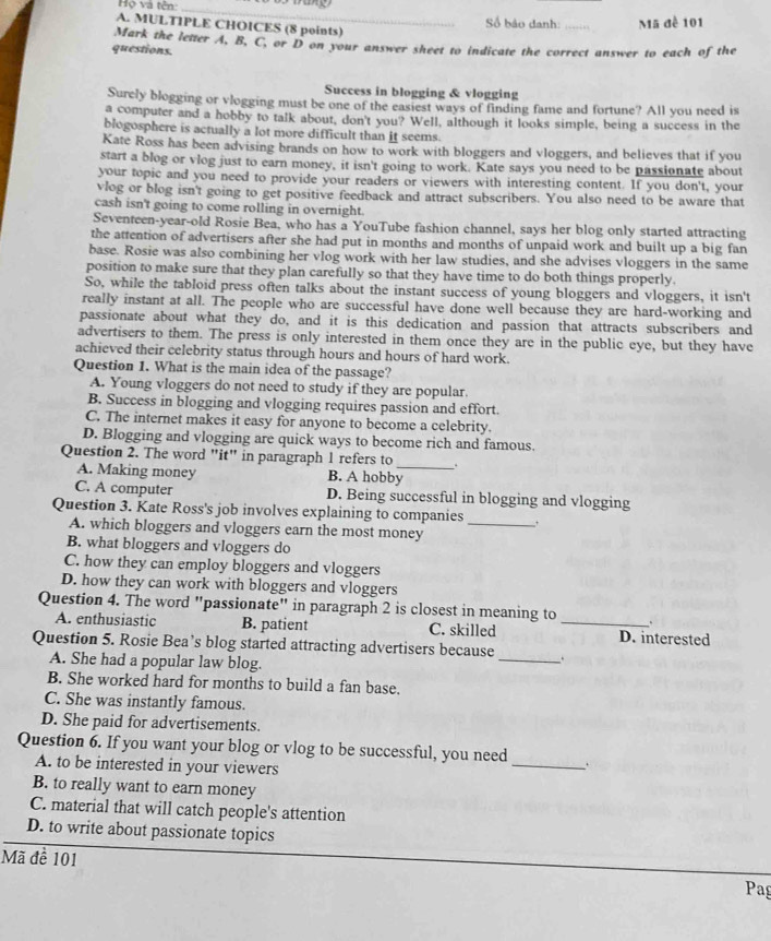 Giải quyết:Họ và tên:_ A. MULTIPLE CHOICES (8 points) Số bảo danh: _Mã ...