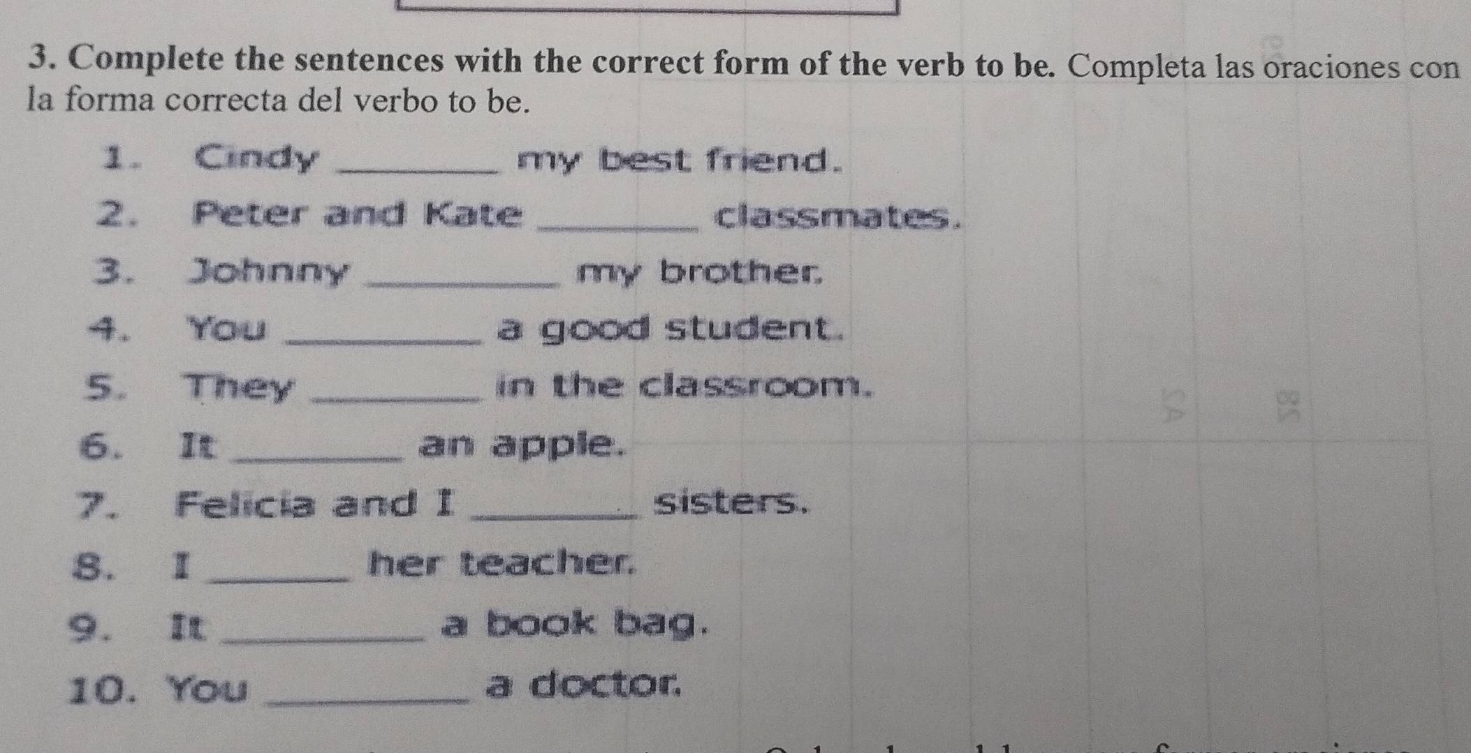 Resuelto:Complete the sentences with the correct form of the verb to be ...