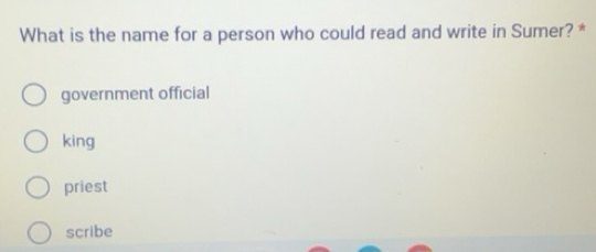 Solved: What is the name for a person who could read and write in Sumer ...