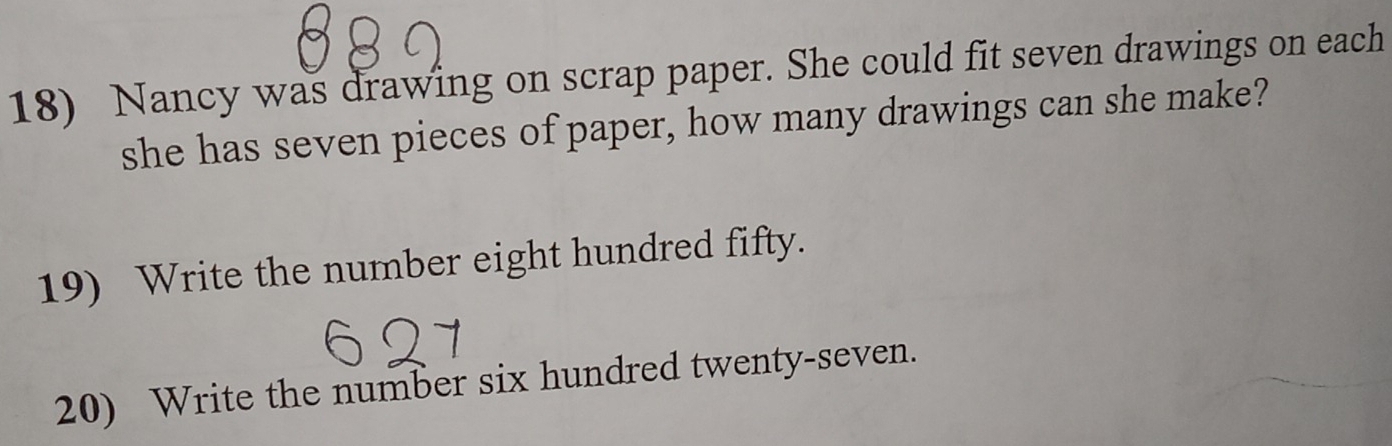 Solved: Nancy was drawing on scrap paper. She could fit seven drawings ...