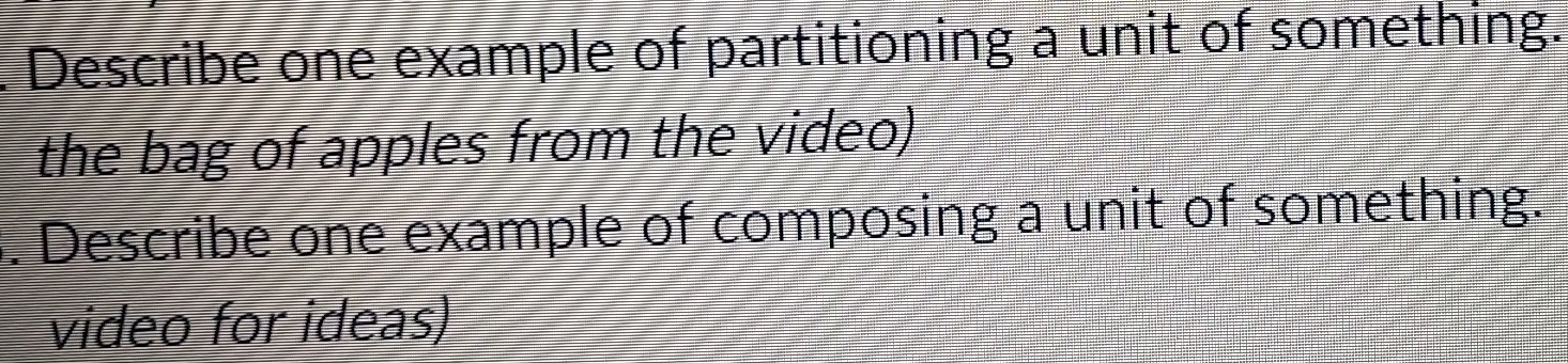 Solved: Describe one example of partitioning a unit of something. the ...