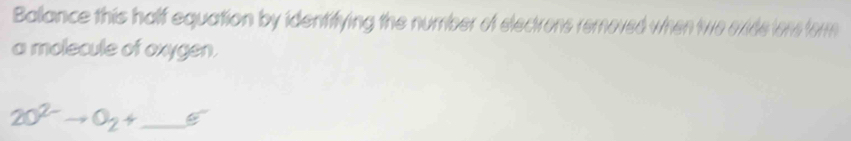 Solved: Ballance this half equation by identifying the number of ...