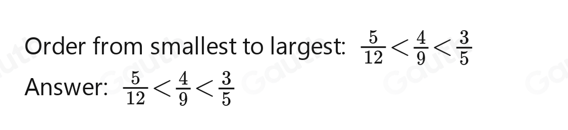 Solved: Put these fractions into ascending order: 4/9 , 3/5 , 5/12 [Math]
