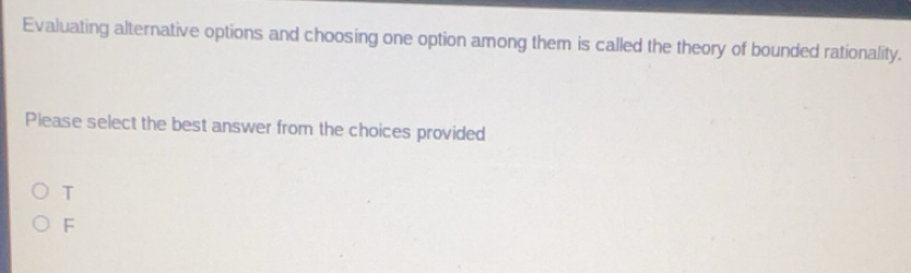 Solved: Evaluating alternative options and choosing one option among ...