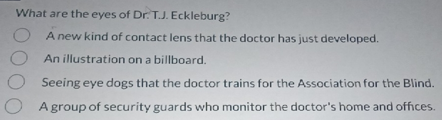 Solved: What are the eyes of Dr. T.J. Eckleburg? A new kind of contact ...